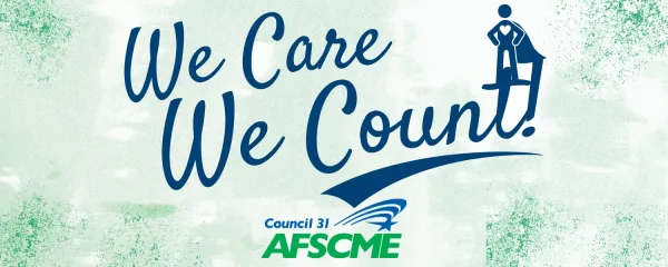 Direct Care Update: Let's stand together for fair pay! | AFSCME Council 31